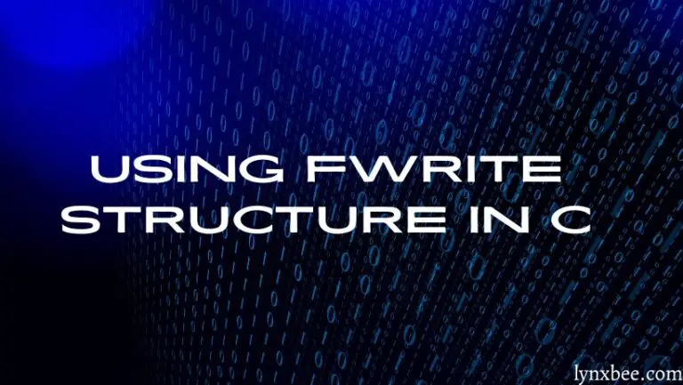 Master Fwrite Structure In C Save Data Efficiently With Ease 0741