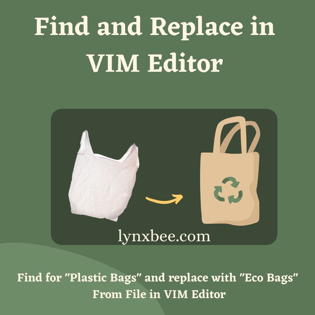 Find And Replace In VIM Editor Lynxbee Linux Embedded Android 