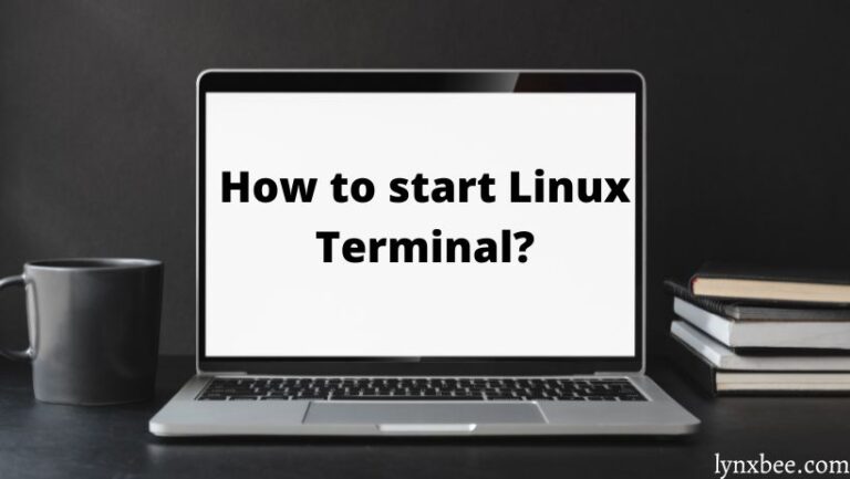 How to start Linux Terminal ? - Lynxbee – Linux, Embedded, Android, WordPress, SEO, Digital ...