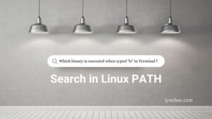 Use “which” to Check Full Path of Linux Commands - Lynxbee – Linux, Embedded, Android, WordPress ...
